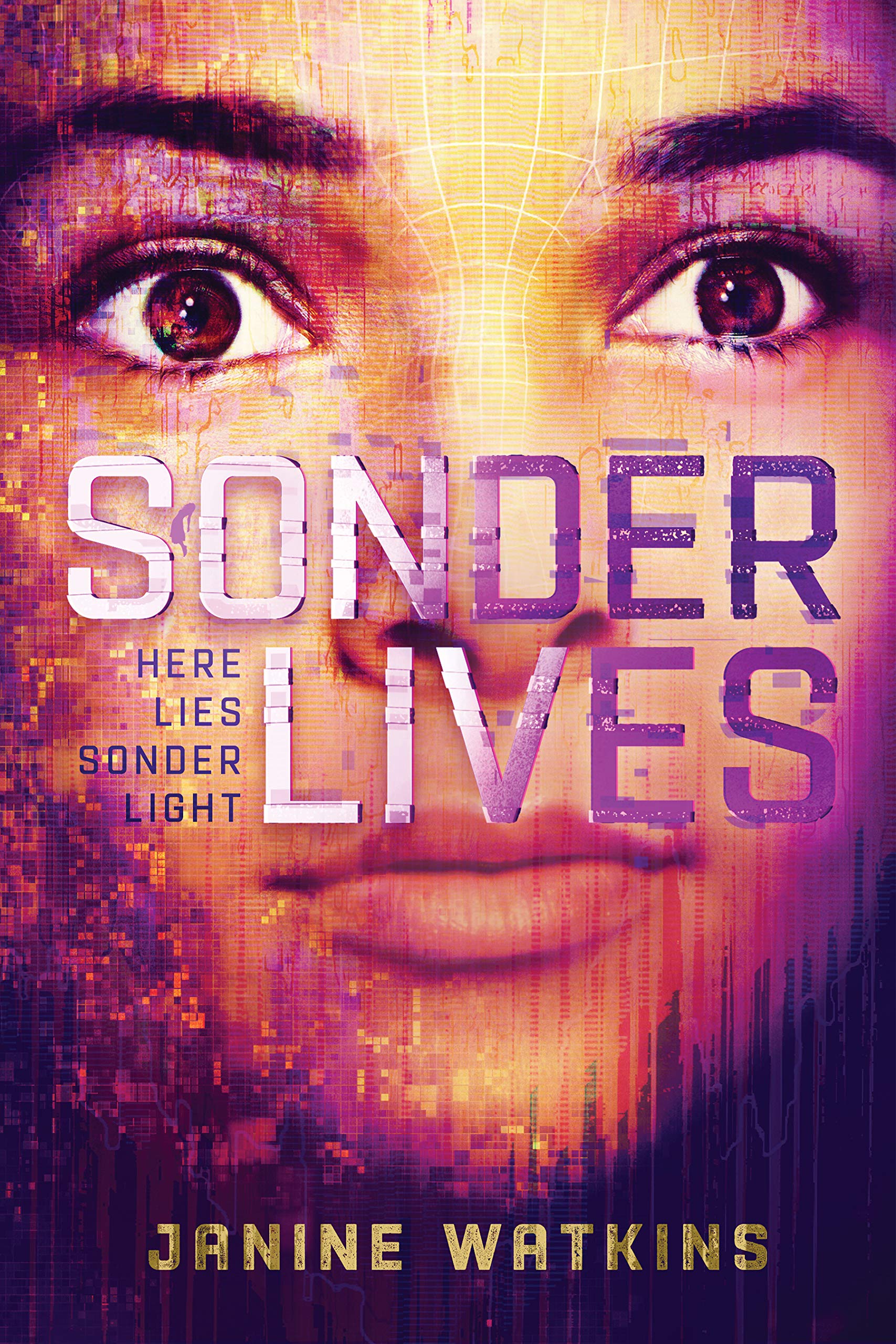 Sonder Lives: Here Lies Sonder Light by Janine Watkins | Goodreads
