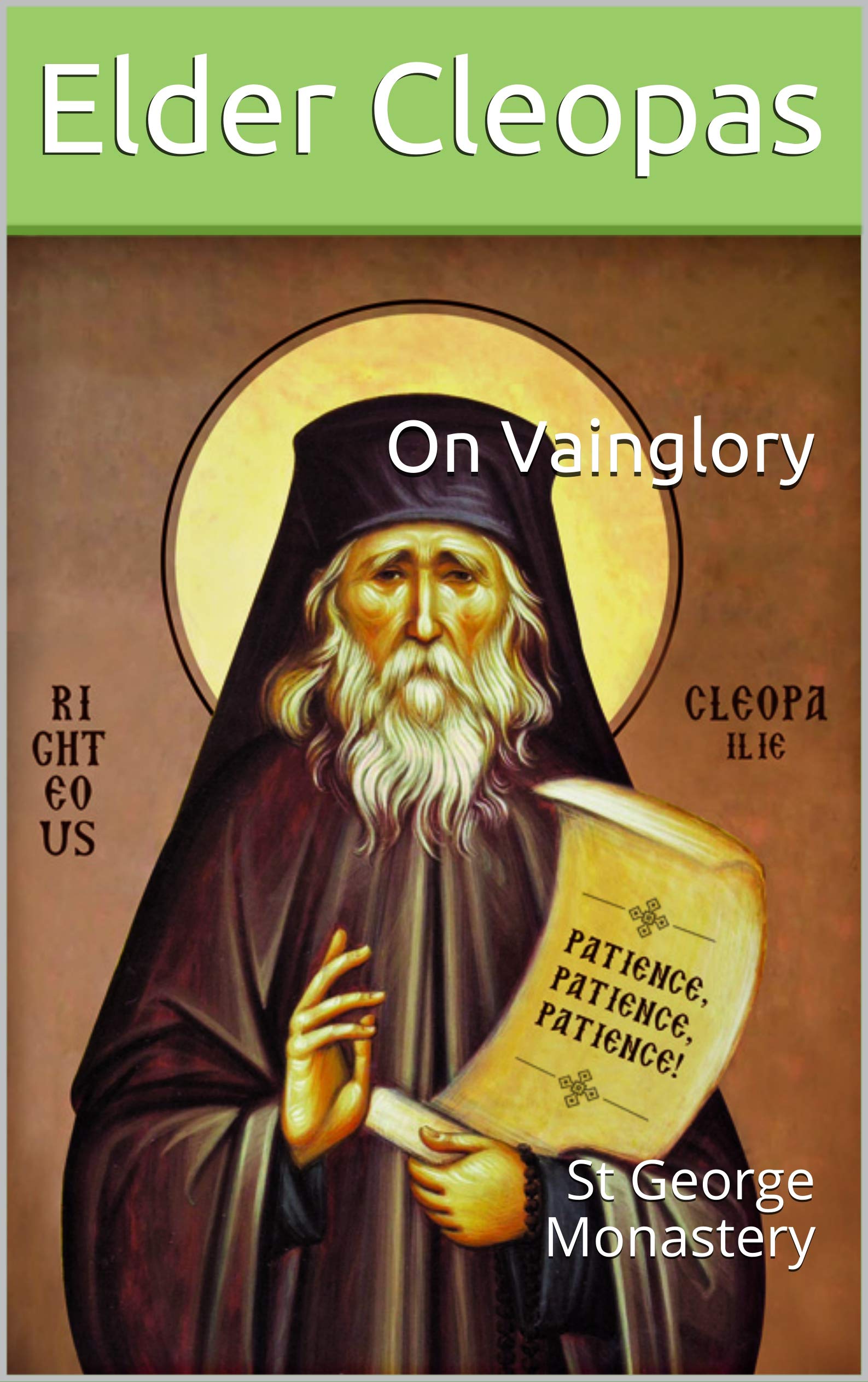 On Pride, Humility and Vain Glory by Elder Cleopa | Goodreads