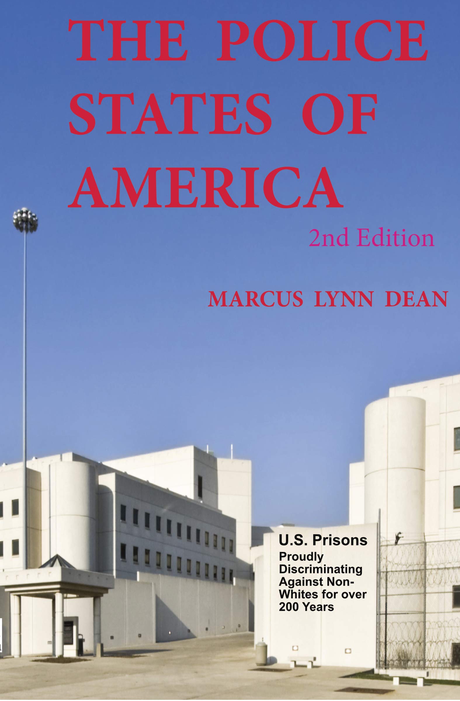 THE POLICE STATES OF AMERICA by Marcus Lynn Dean | Goodreads