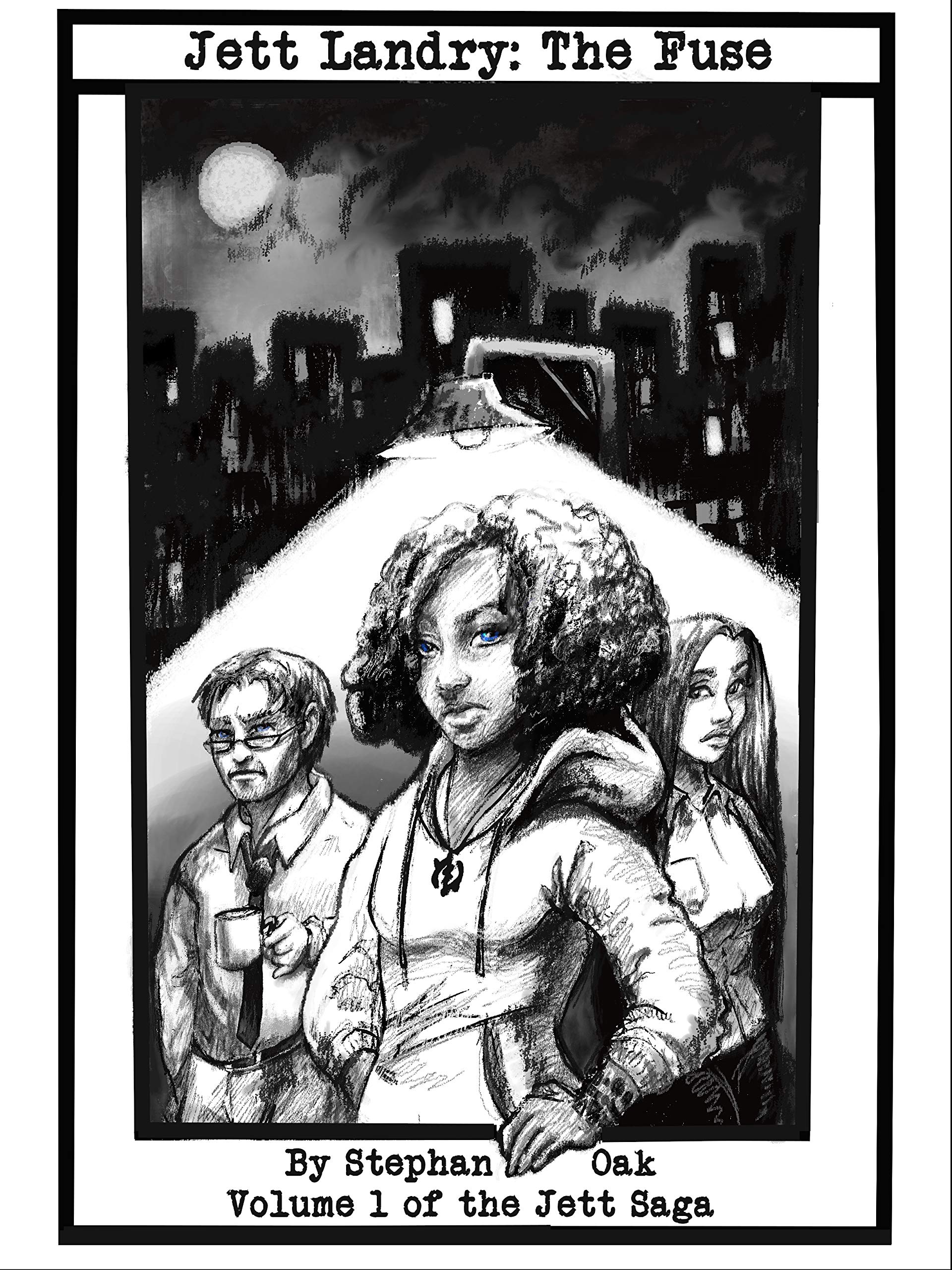 Jett Landry: The Fuse (The Jett Landry Saga Book 1) by Stephan Oak ...