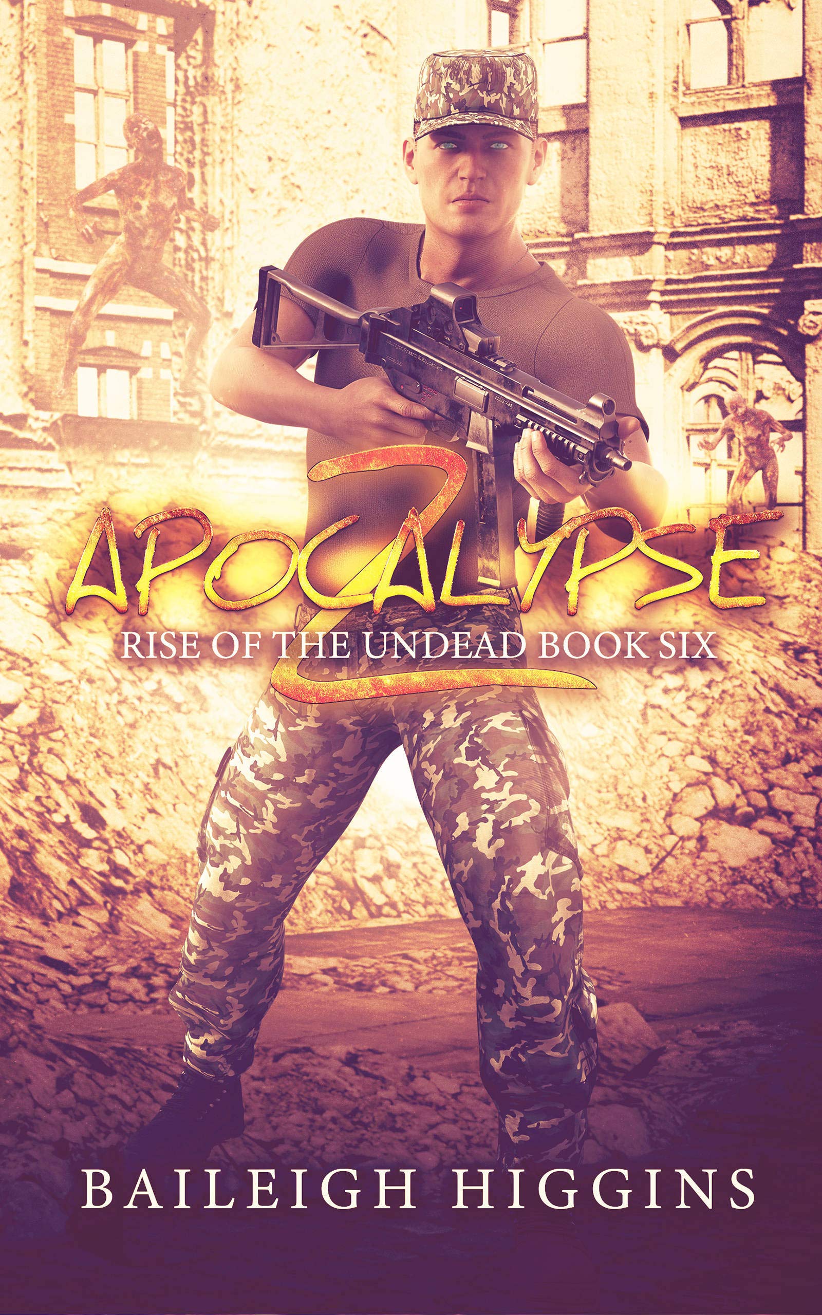 Apocalypse Z: Book 6 (Rise of the Undead) by Baileigh Higgins | Goodreads