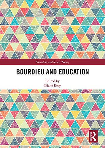 Bourdieu and Education (Education and Social Theory) by Diane Reay ...