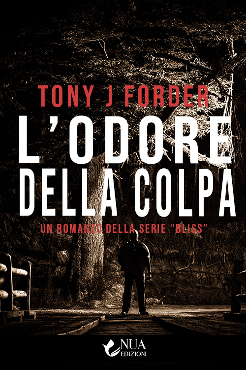 L'odore della colpa (DI Bliss, #2) by Tony J. Forder | Goodreads