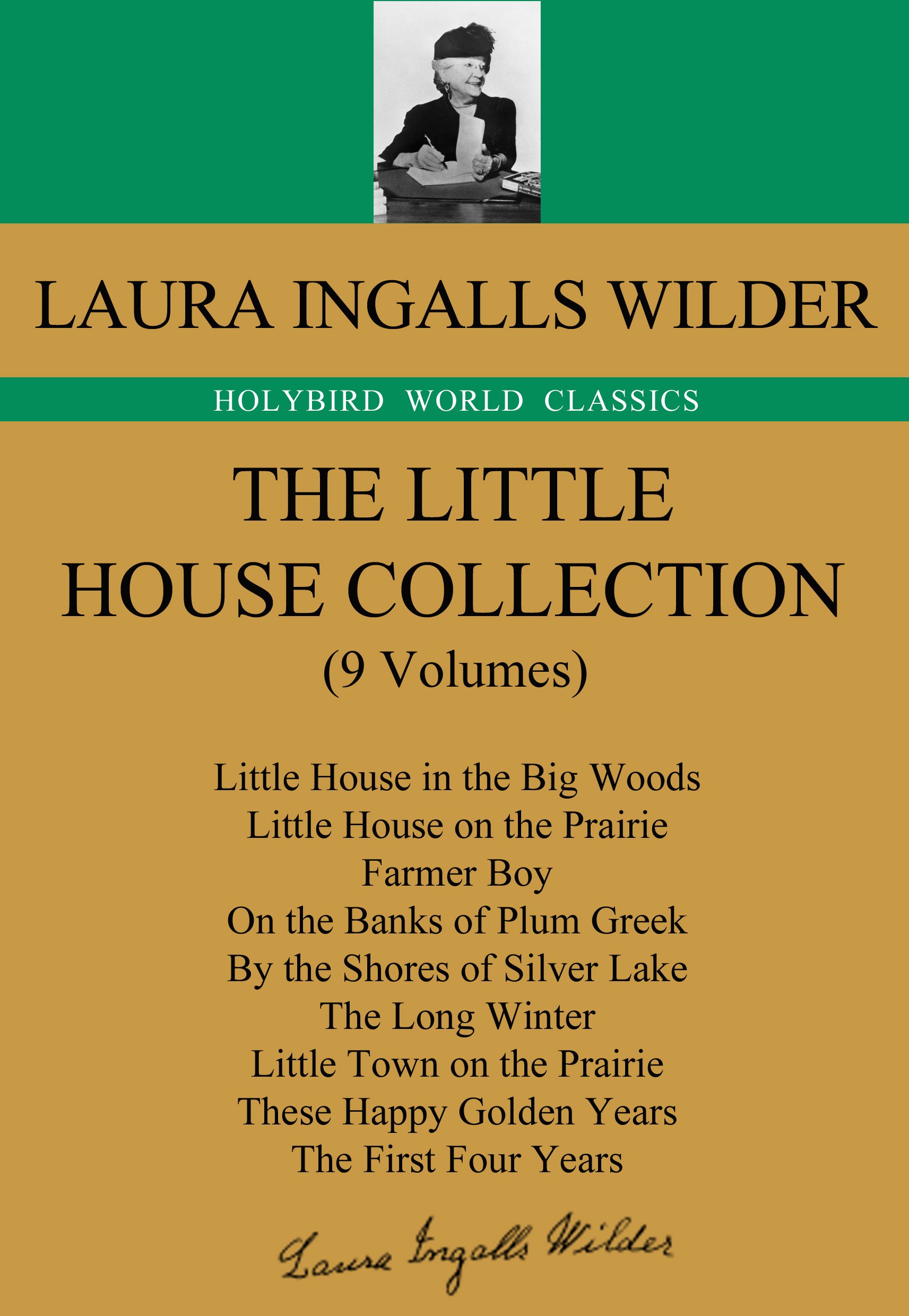 The Little House Collection #1-9 by Laura Ingalls Wilder | Goodreads