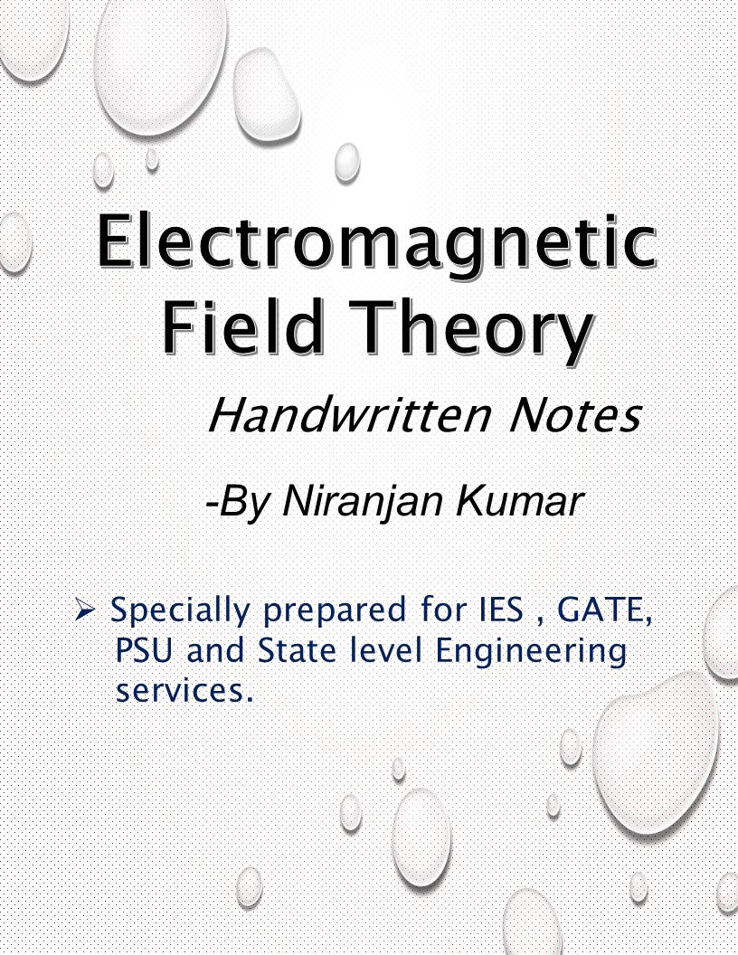 Electromagnetic Field Theory Handwritten Notes: EMFT by Niranjan Kumar ...