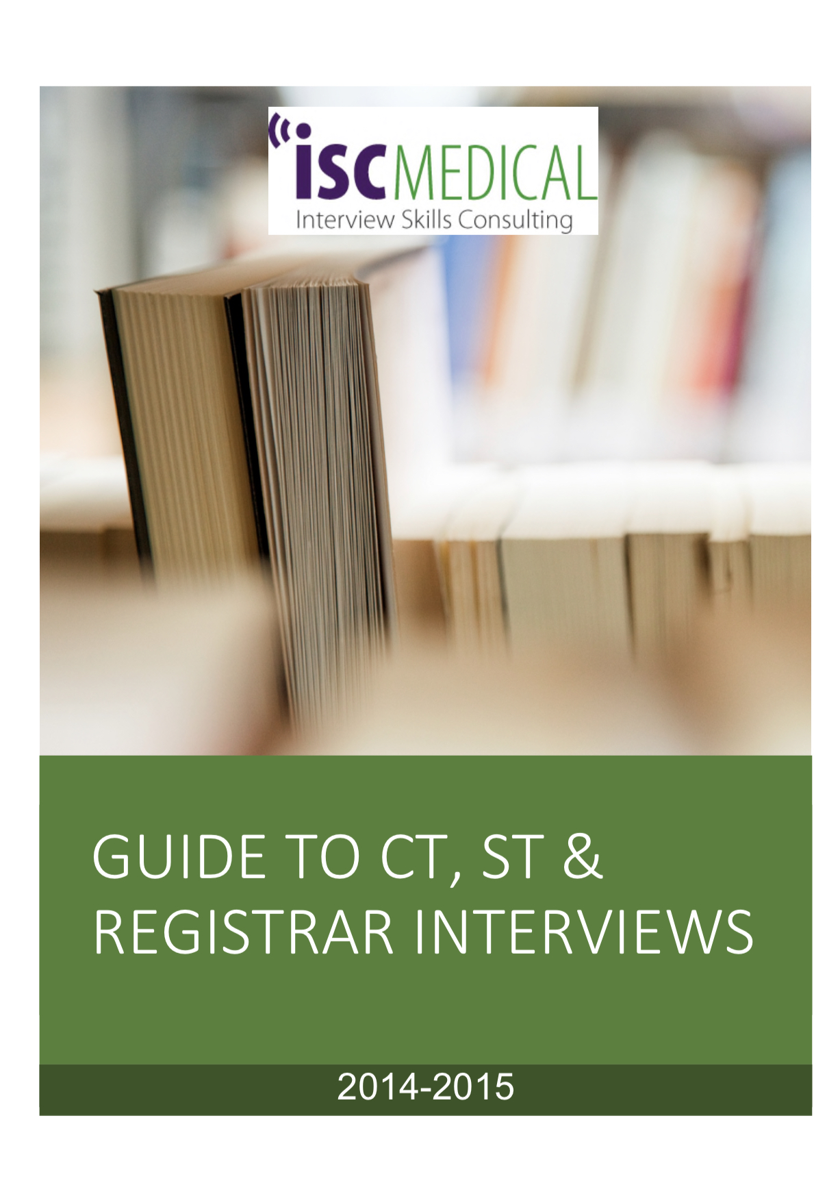 Guide to CT, ST and Registrar Interview by ISC Medical | Goodreads