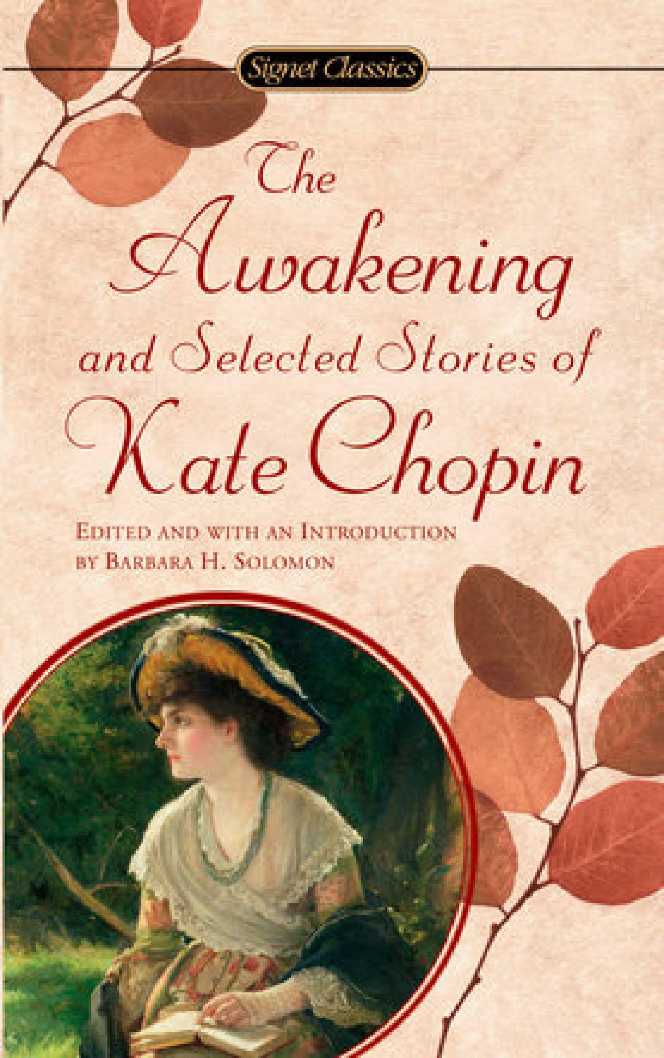 The Awakening (Chopin novel): and Selected Short Stories by Kate Chopin ...