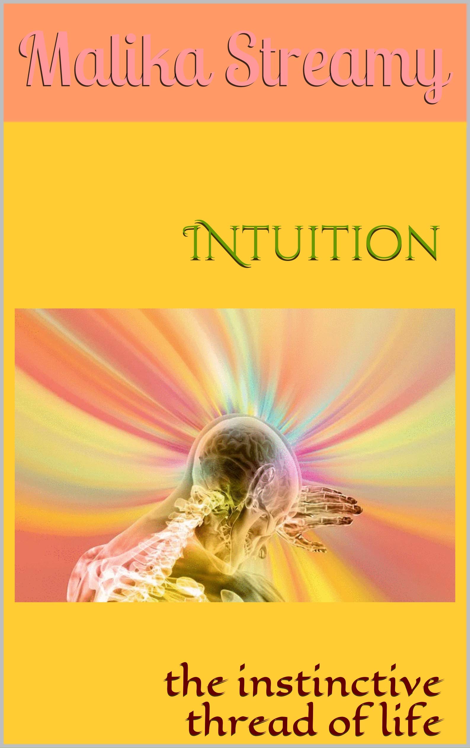 INtuition: the instinctive thread of life (spiritually) by ID Uma ...