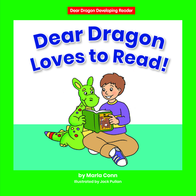 Dear Dragon Loves to Read! by Marla Conn | Goodreads