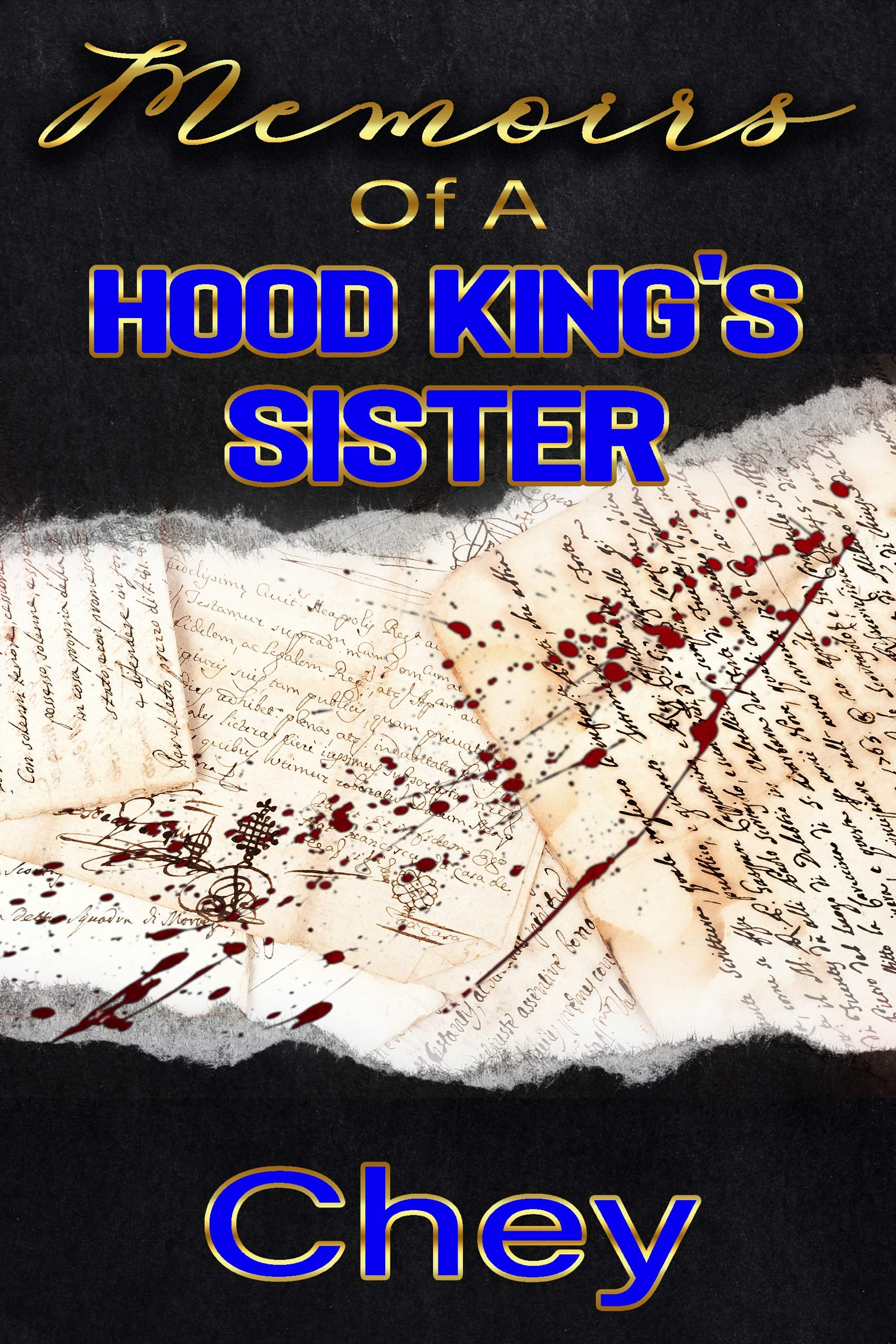Memoirs of a Hood King's Sister by Chey | Goodreads