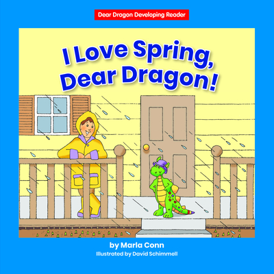 I Love Spring, Dear Dragon! by Marla Conn | Goodreads