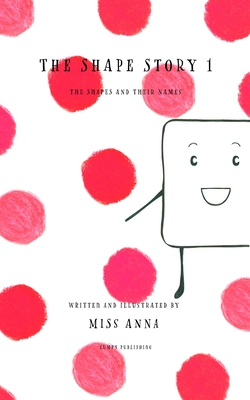 The Shape Story 1 by Anna Miss | Goodreads