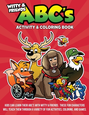 Witty and Friends ABC's Activity and Coloring Book by Darla Hall ...