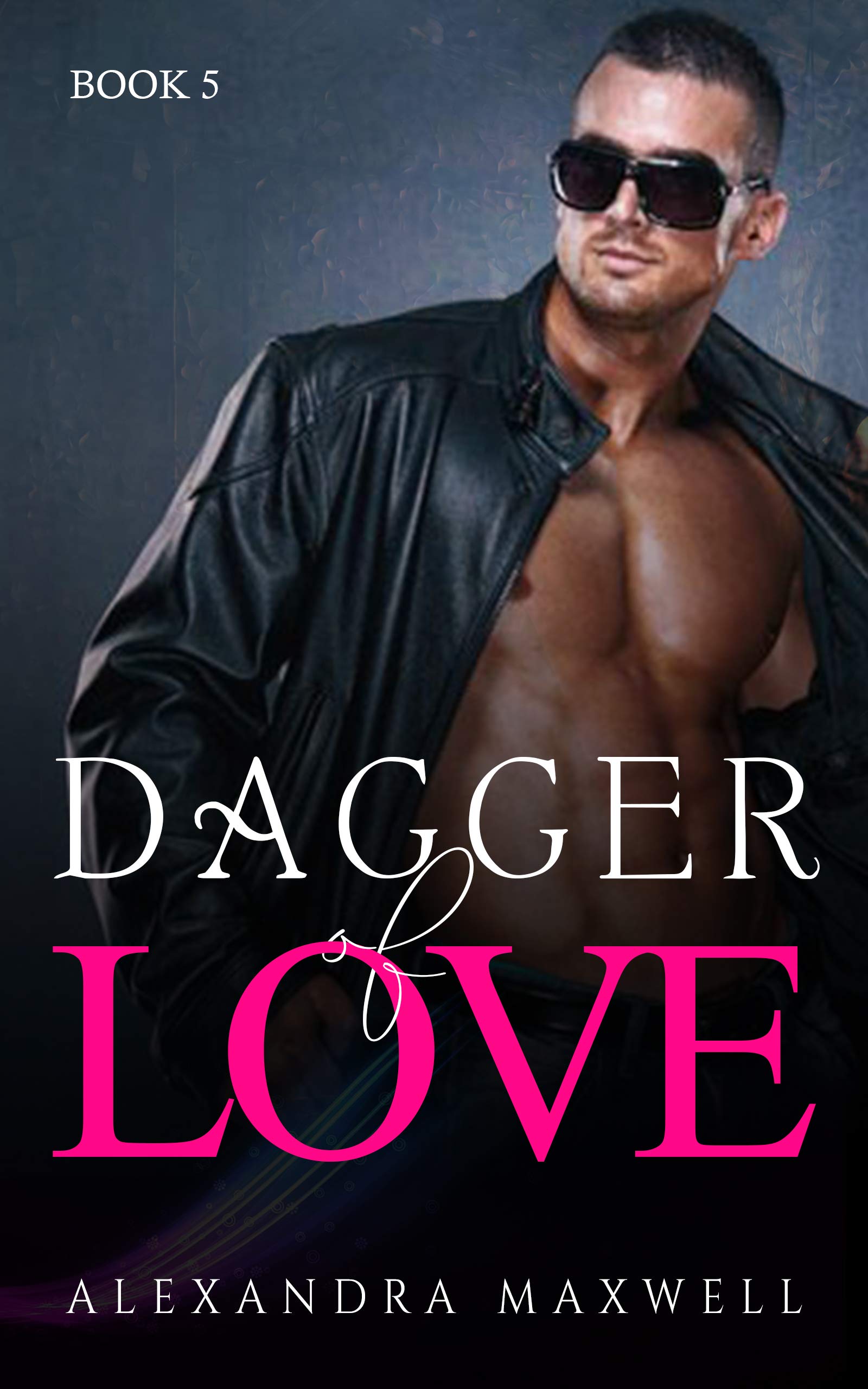 Dagger of Love (Whitestone Alpha Agent, #5) by Alexandra Maxwell ...