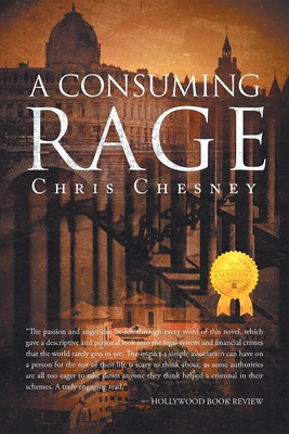 A Consuming Rage by Christopher Chesney | Goodreads