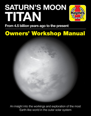 Saturn's Moon Titan: From 4.5 billion years ago to the present - An ...