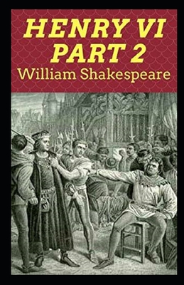 Henry VI, Part 3 Illustrated by William Shakespeare | Goodreads