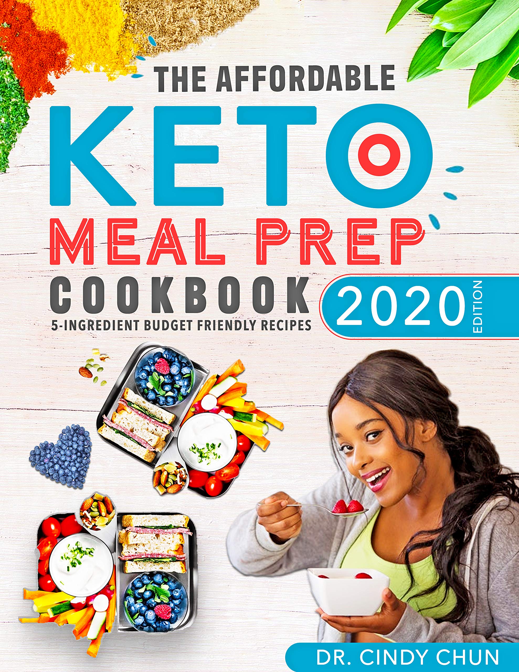 The Affordable Keto Meal Prep Cookbook 2020: 5-Ingredient Quick & Easy ...