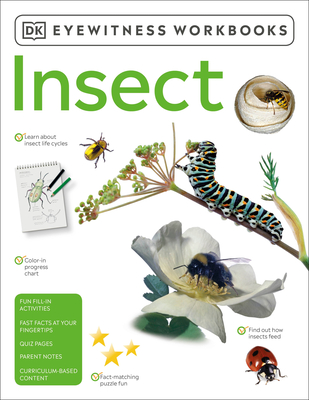 Eyewitness Workbooks Insect by D.K. Publishing | Goodreads