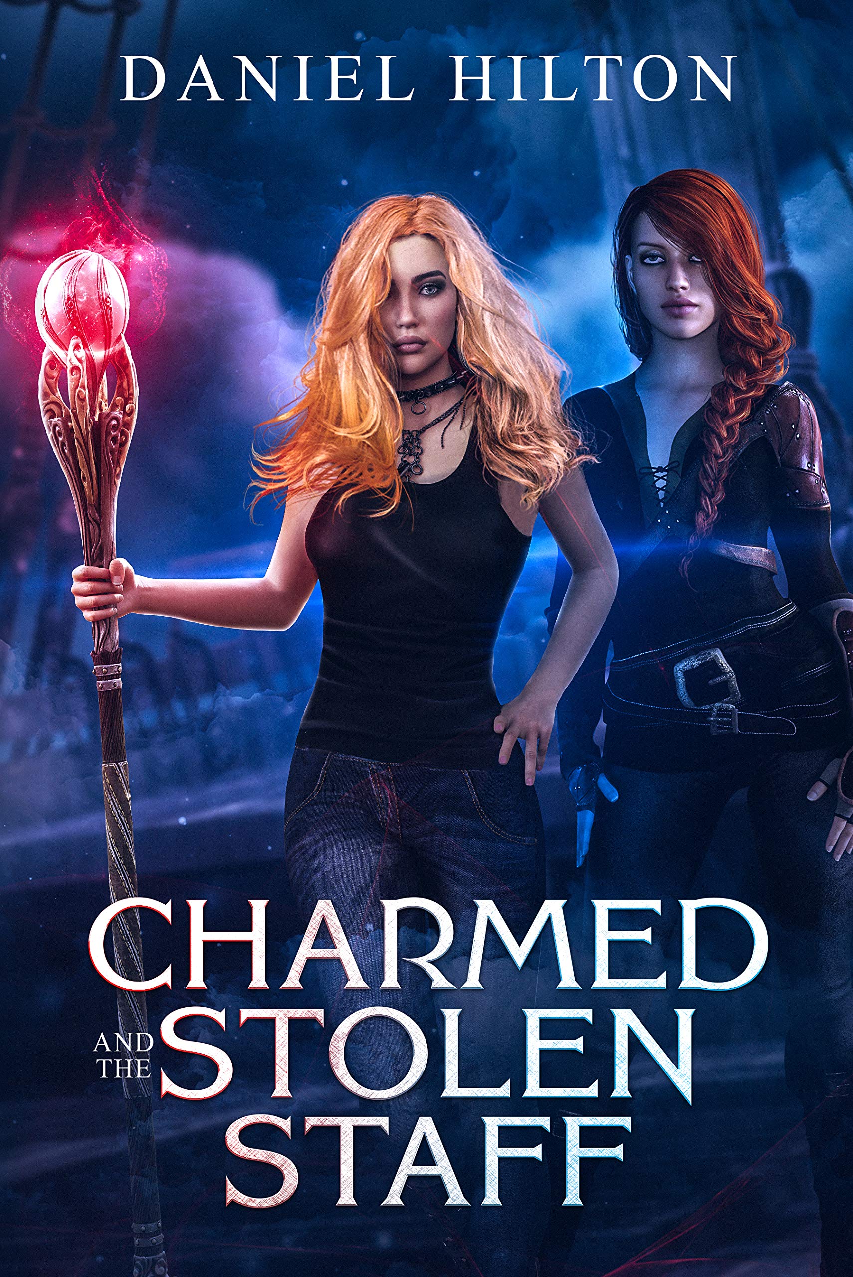 charmed: and the stolen staff by Daniel Hilton | Goodreads