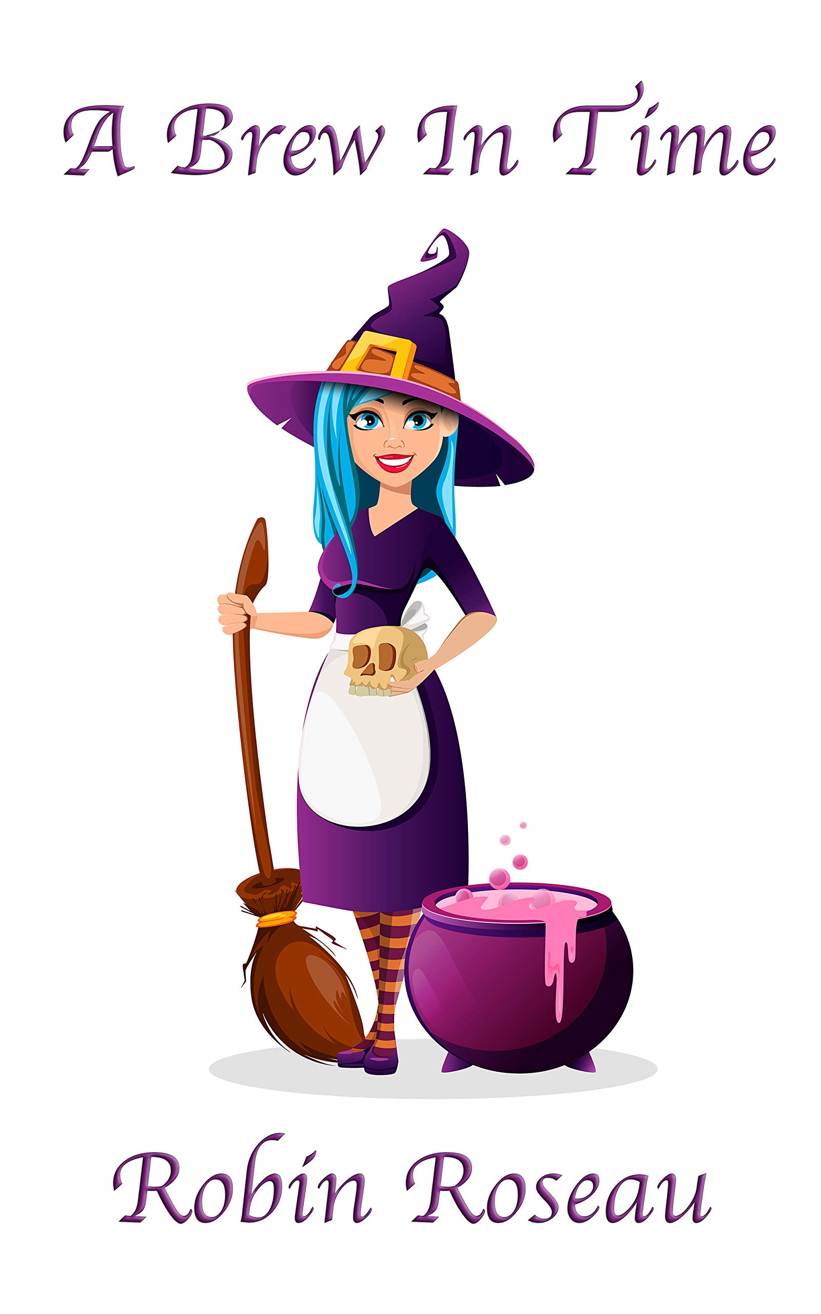 A Brew in Time (A Charming Brew Book 2) by Robin Roseau | Goodreads