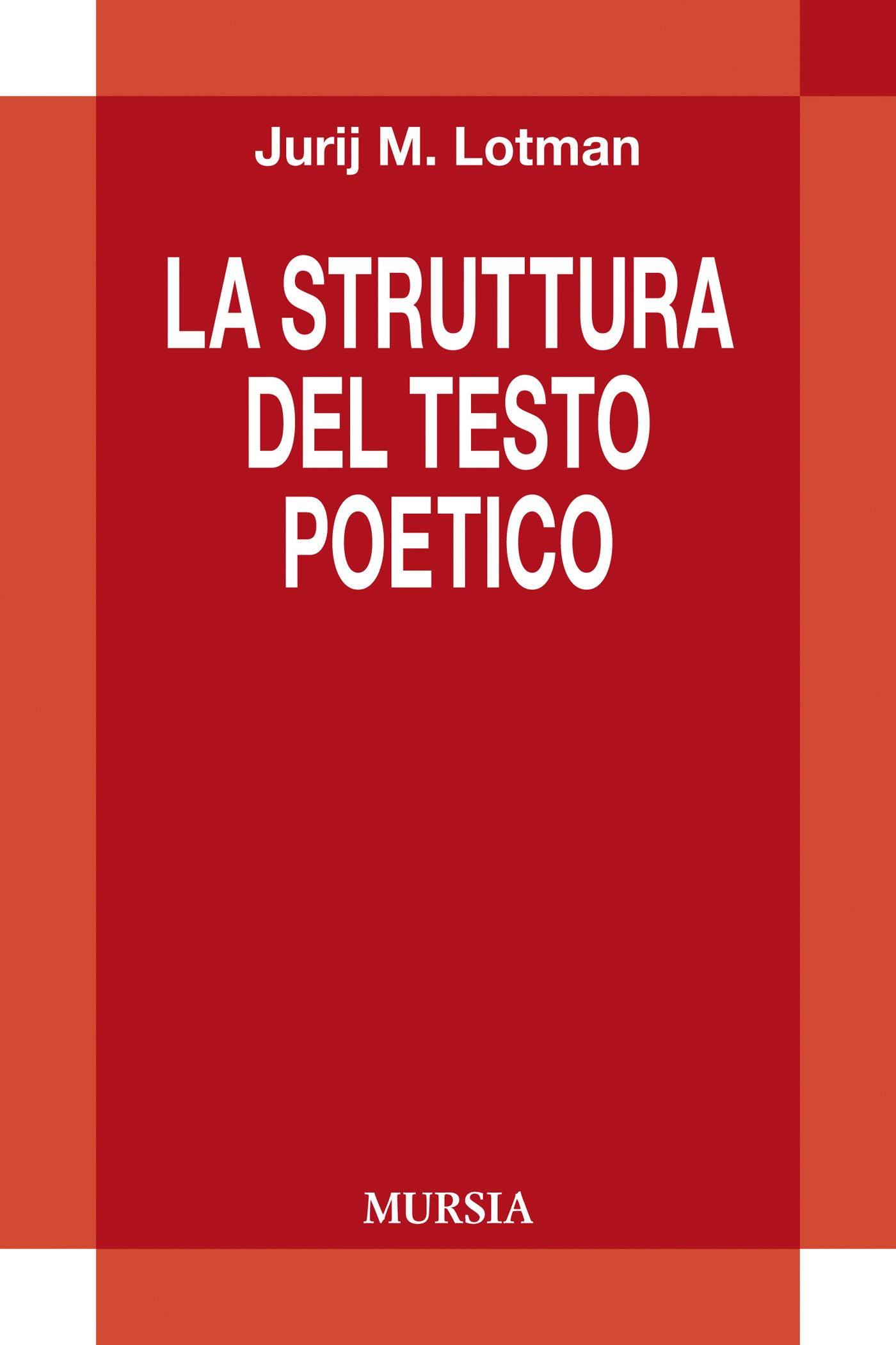 La struttura del testo poetico by Yuri M. Lotman | Goodreads