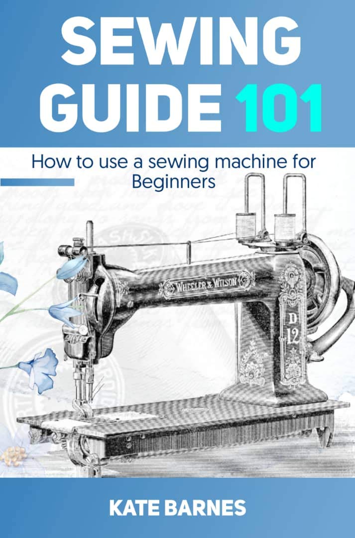 Sewing Essentials For Beginners Sewing 101: Beginner's Guide To Sewing ...
