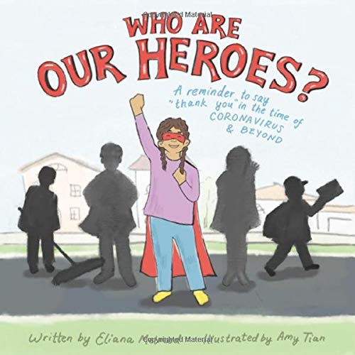 Who Are Our Heroes?: A reminder to say “thank you!” in the time of ...