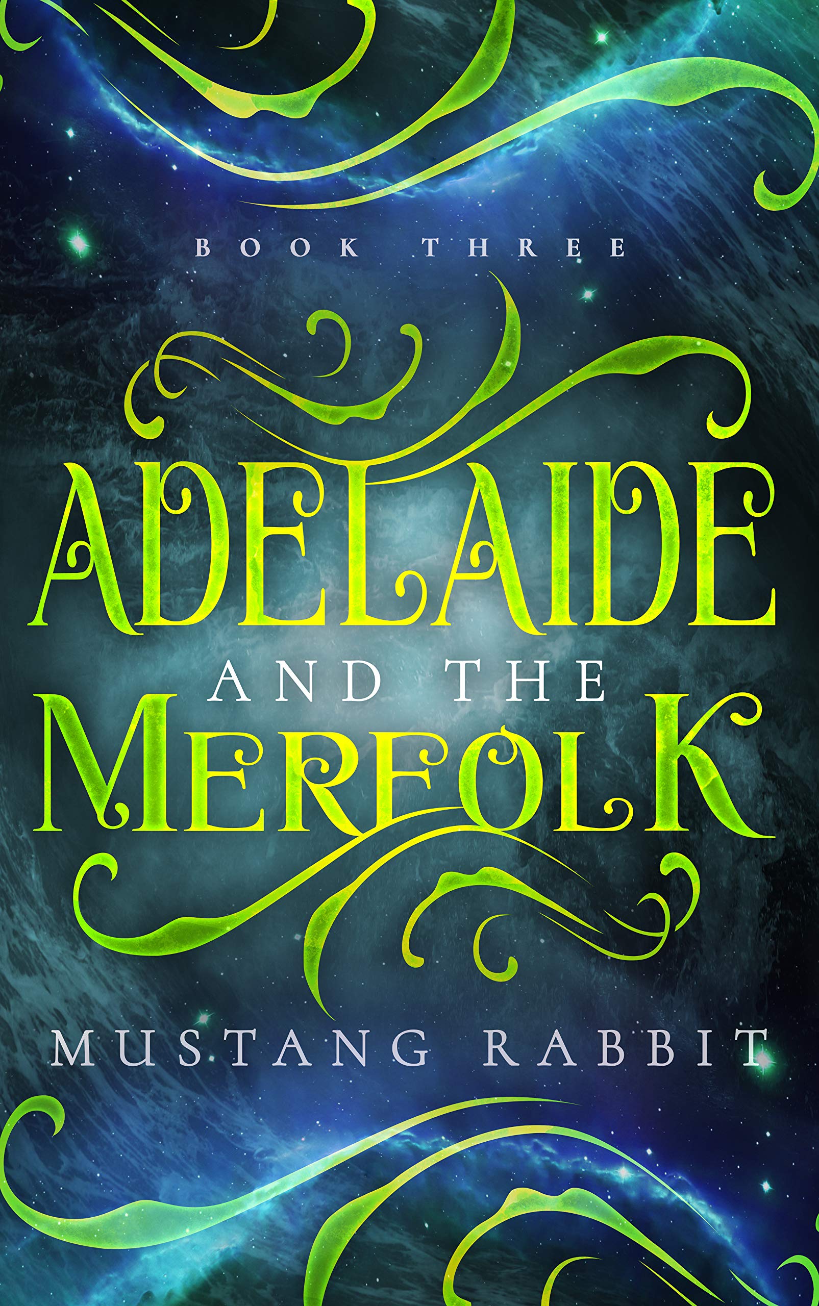 Adelaide and the Merfolk (The Adelaide Series, #3) by Mustang Rabbit ...