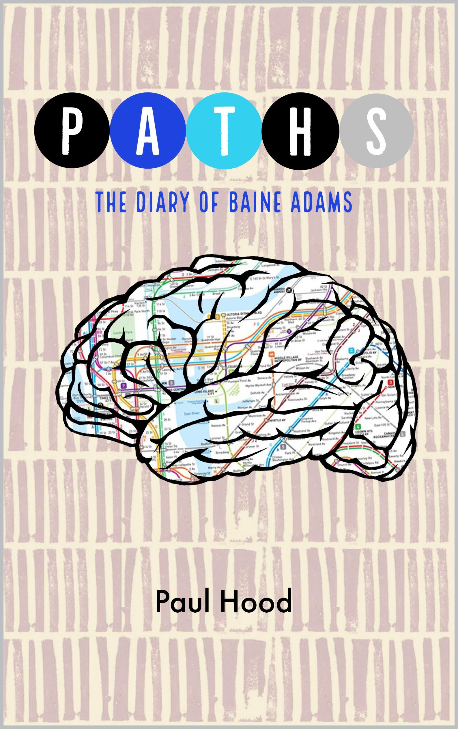 Paths: The Diary of Baine Adams by Paul Hood | Goodreads