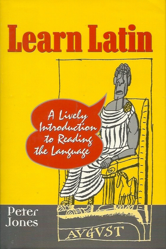 Learn Latin: A Lively Introduction to Reading the Language by Peter V ...