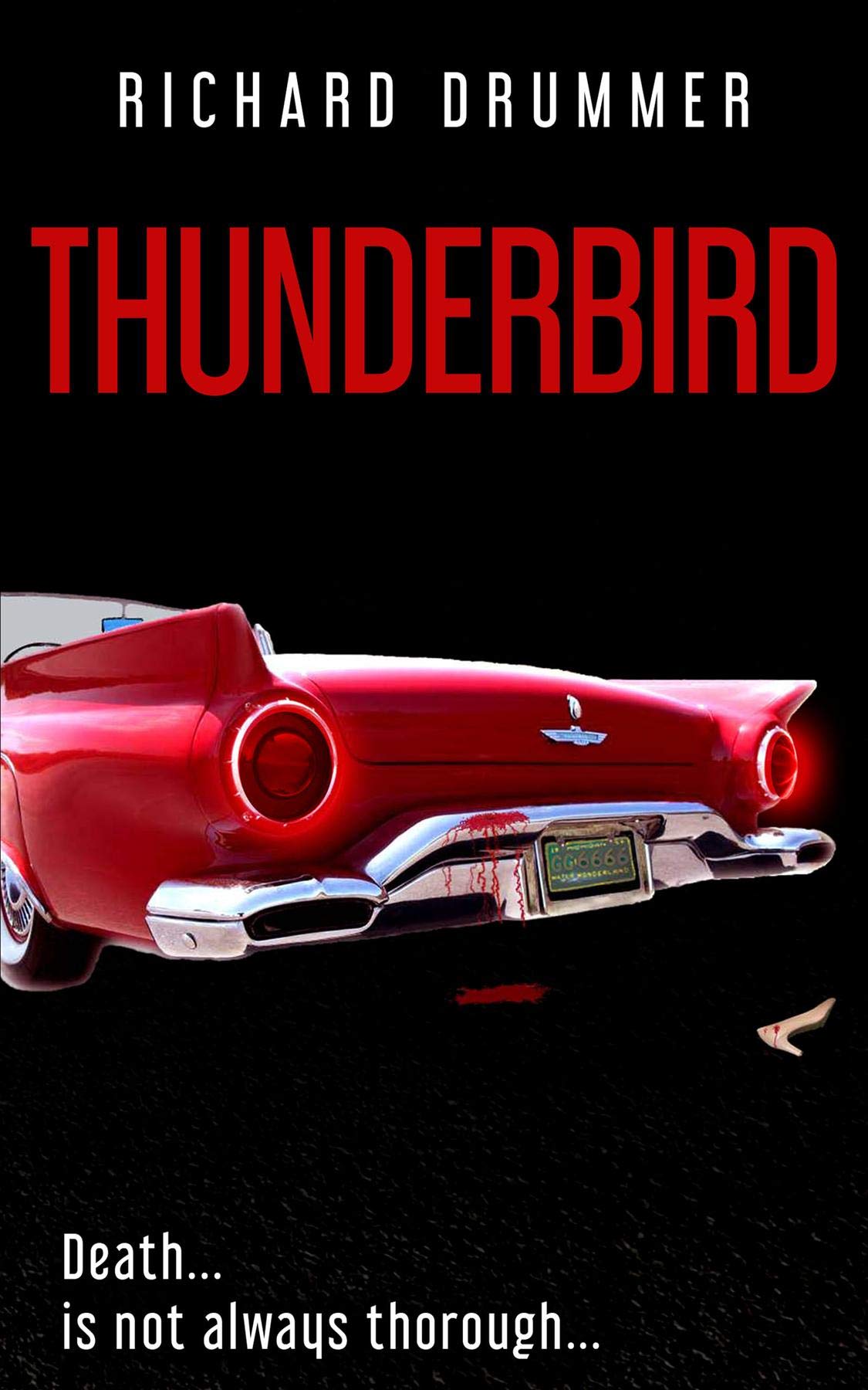 Thunderbird: by Richard Drummer | Goodreads