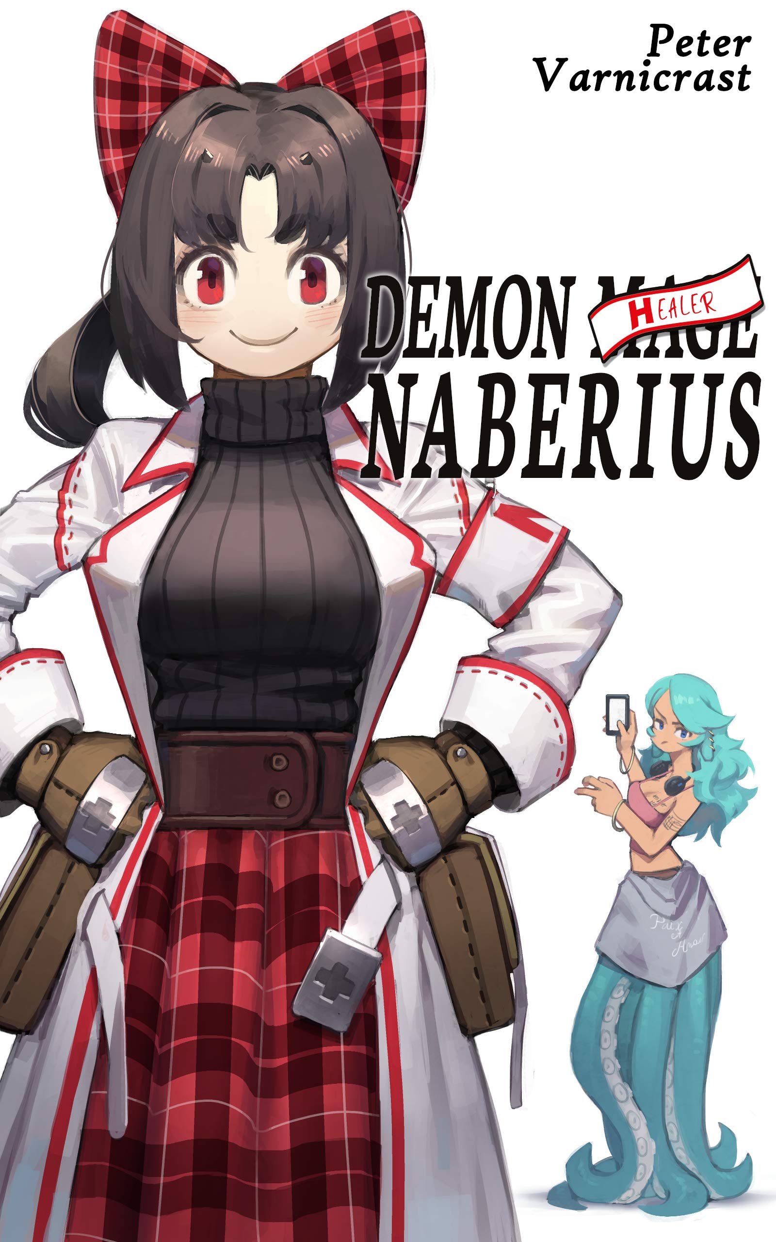 Demon Healer Naberius: Volume One by Peter Varnicrast | Goodreads