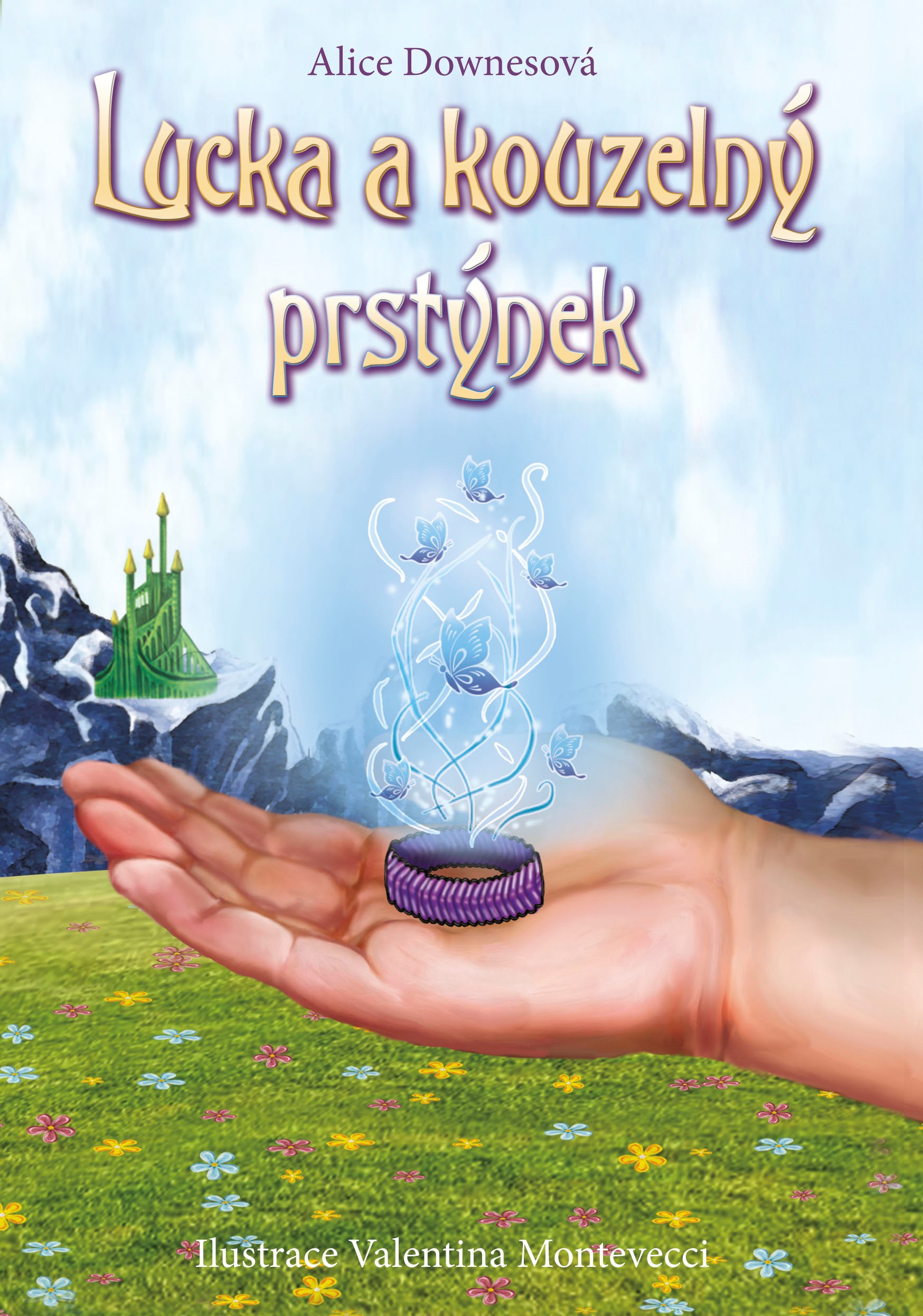 Lucka a kouzelný prstýnek by Alice Downes | Goodreads