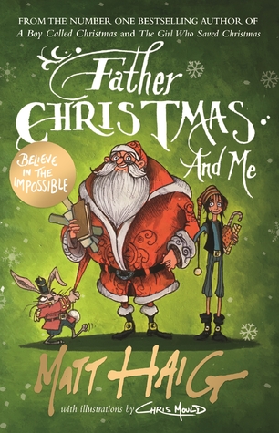 Father Christmas and Me by Matt Haig | Goodreads