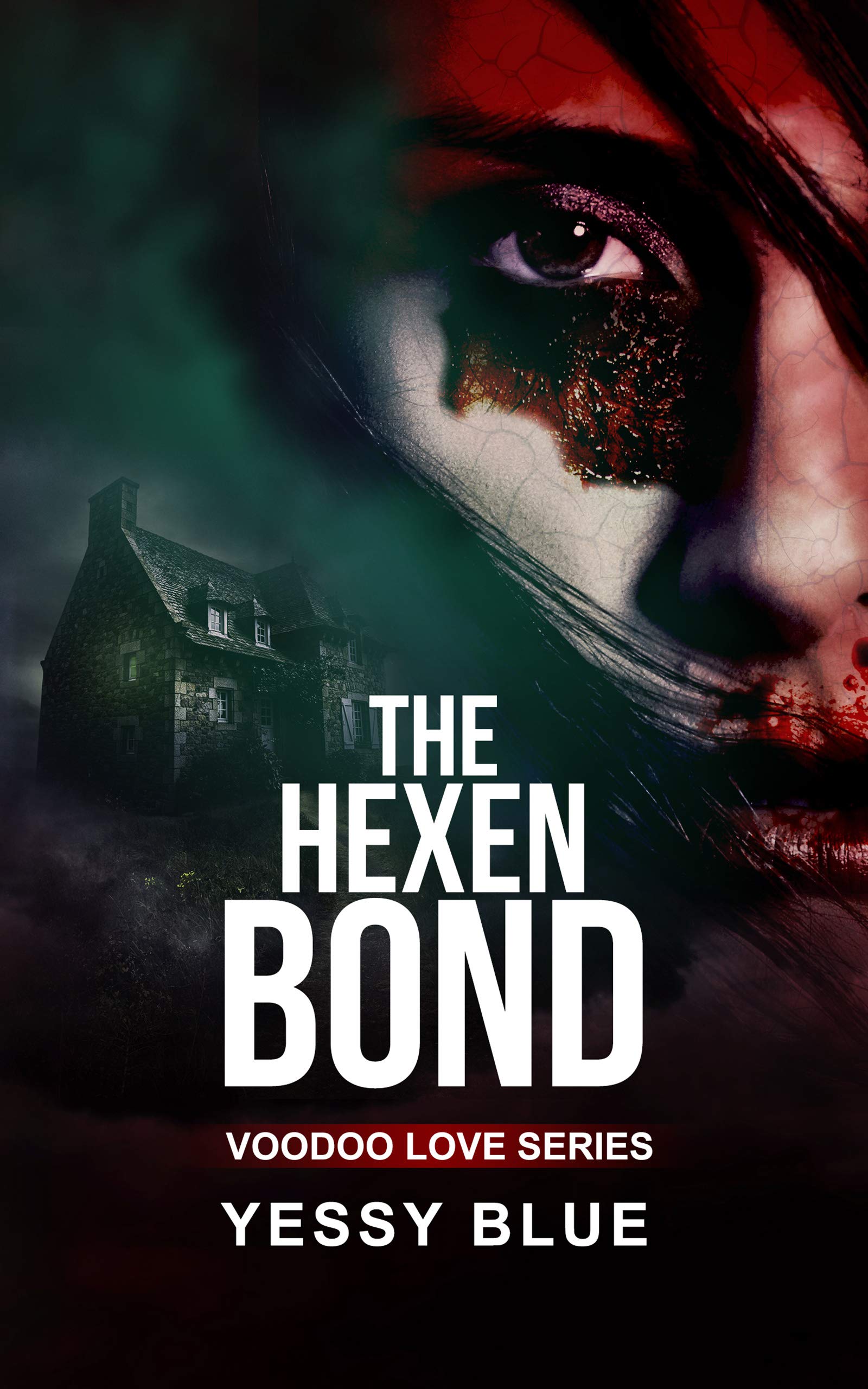 Hexen Bond: : Supernatural Thriller Dark Fantasy Romance by Yessy Blue ...
