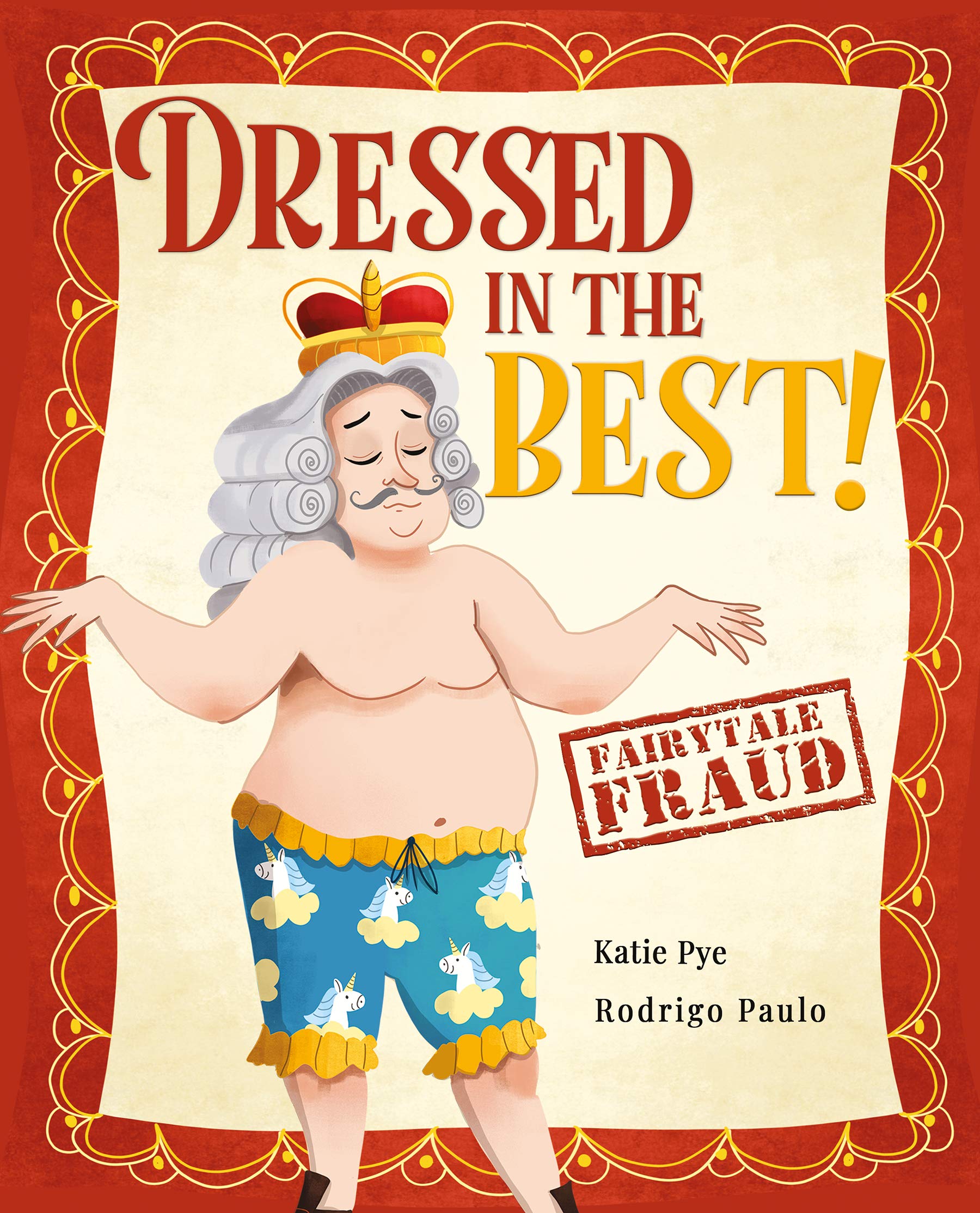 Dressed in the Best! (Fairytale Fraud, #5) by Katie Pye | Goodreads
