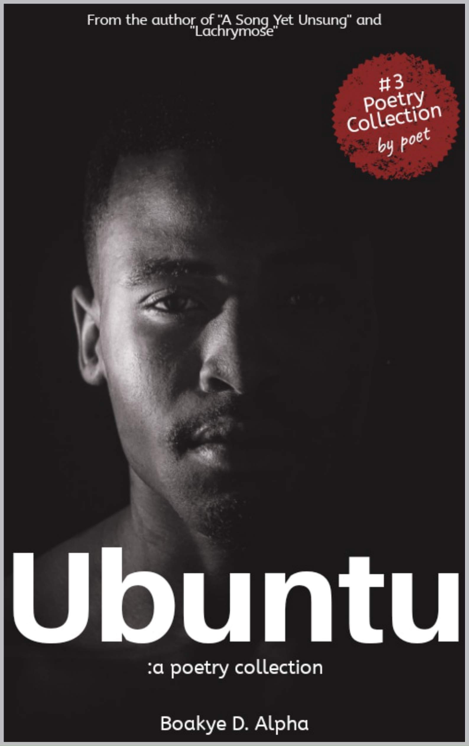 Ubuntu: A Tribute to Humanity [Poetry] by Boakye D. Alpha | Goodreads