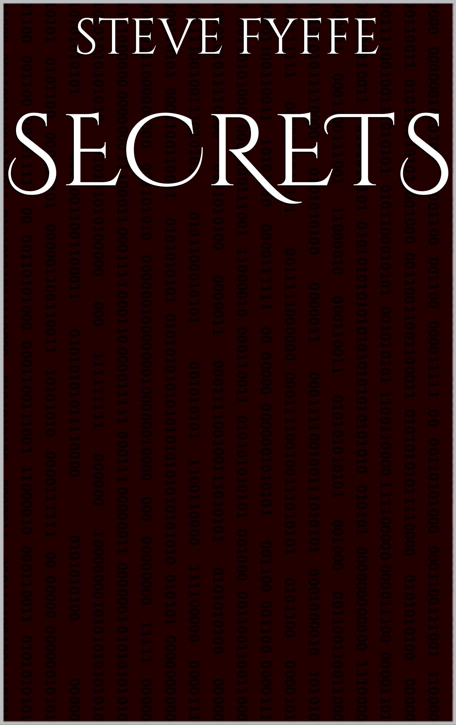 SECRETS (1) by STEVE FYFFE | Goodreads
