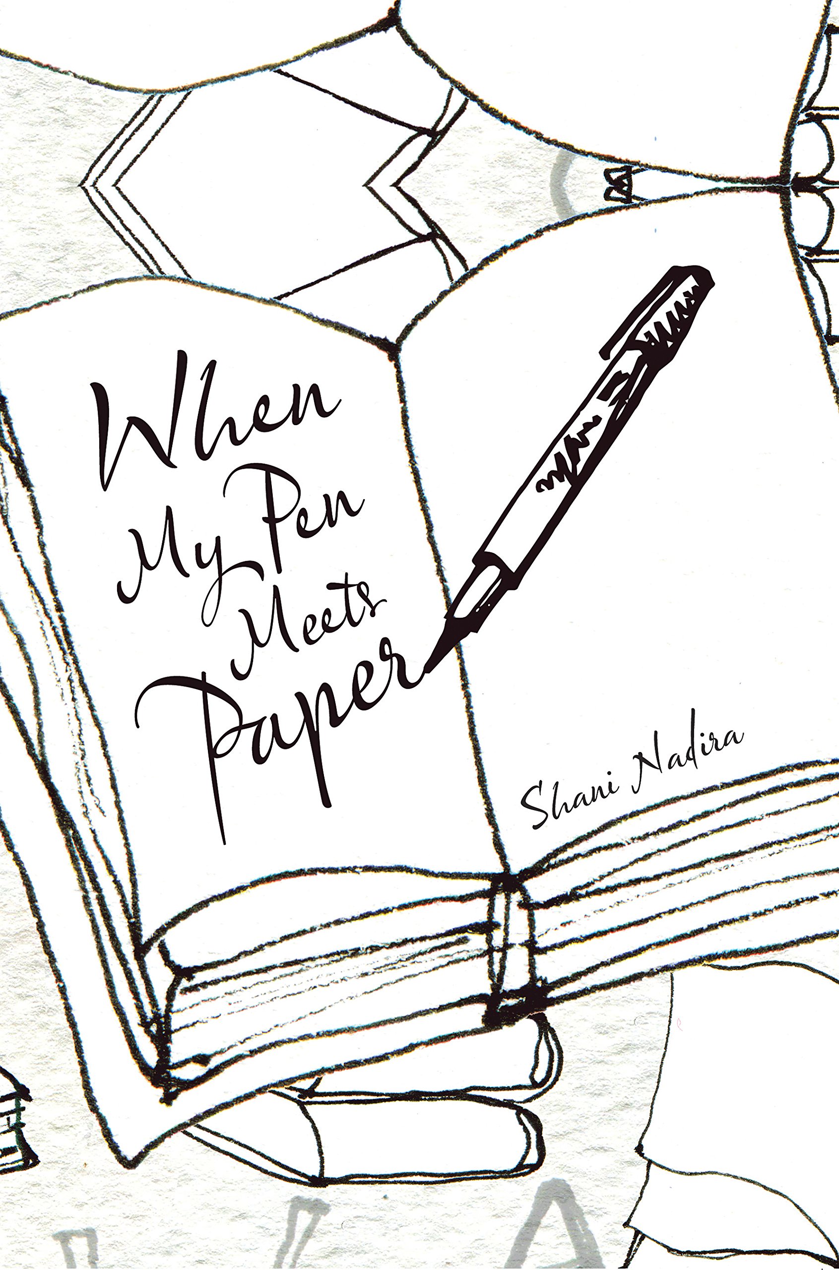 When My Pen Meets Paper by Shani Nadira | Goodreads