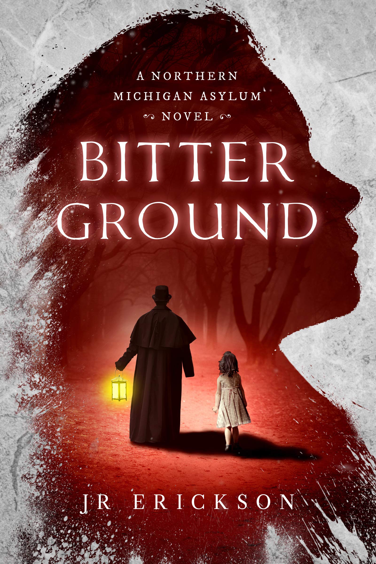 Bitter Ground (Northern Michigan Asylum, #8) by J.R. Erickson | Goodreads