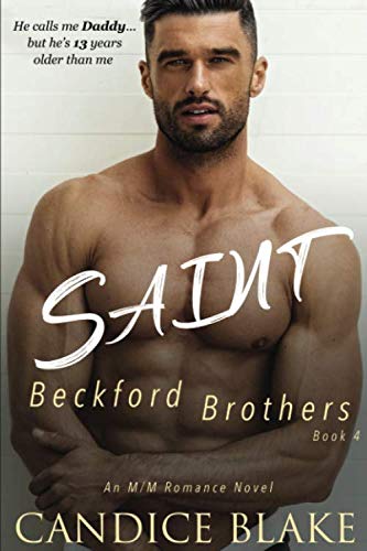 SAINT (Beckford Brothers Book 4): An MM Romance Novel by Candice Blake | Goodreads