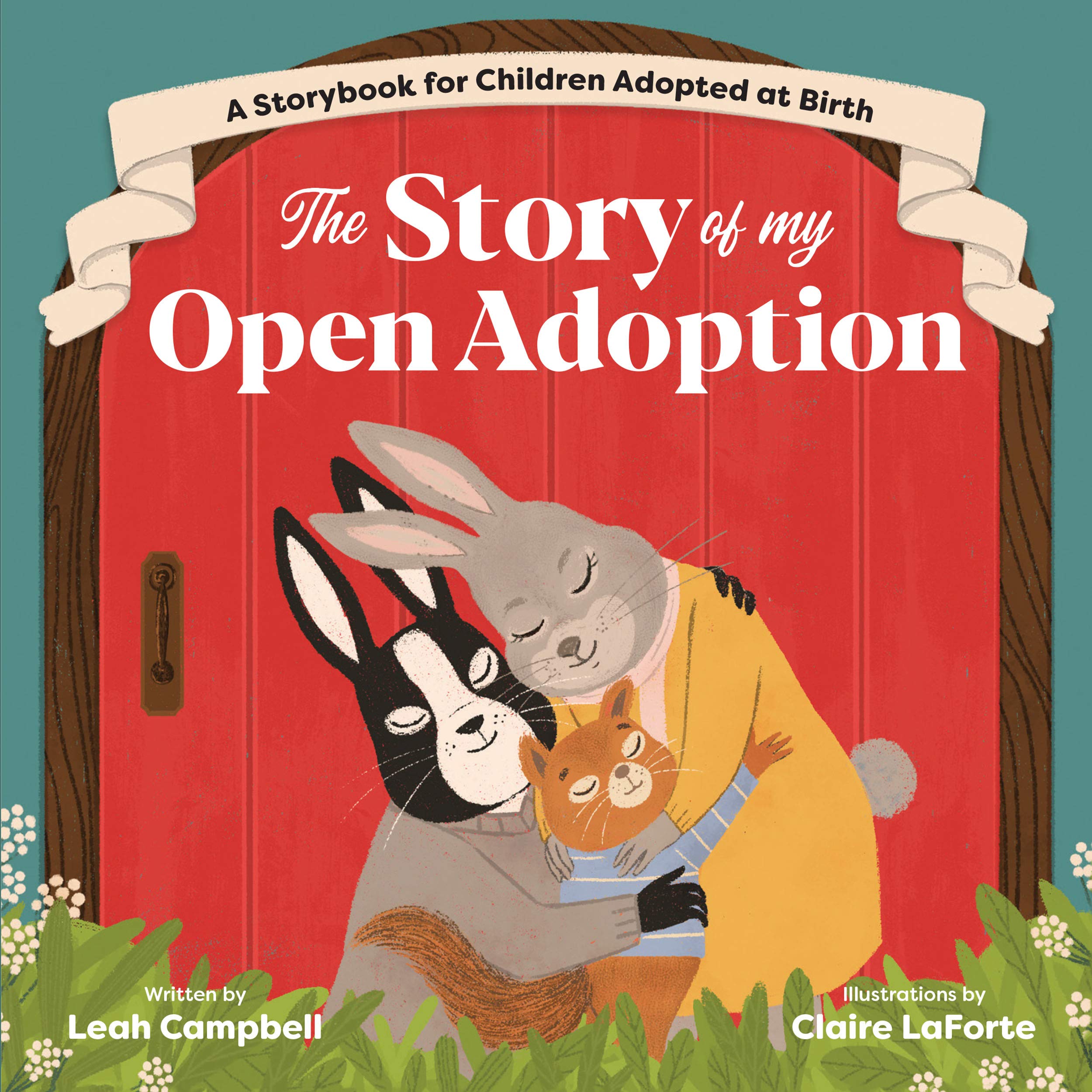 The Story of My Open Adoption: A Storybook for Children Adopted at ...
