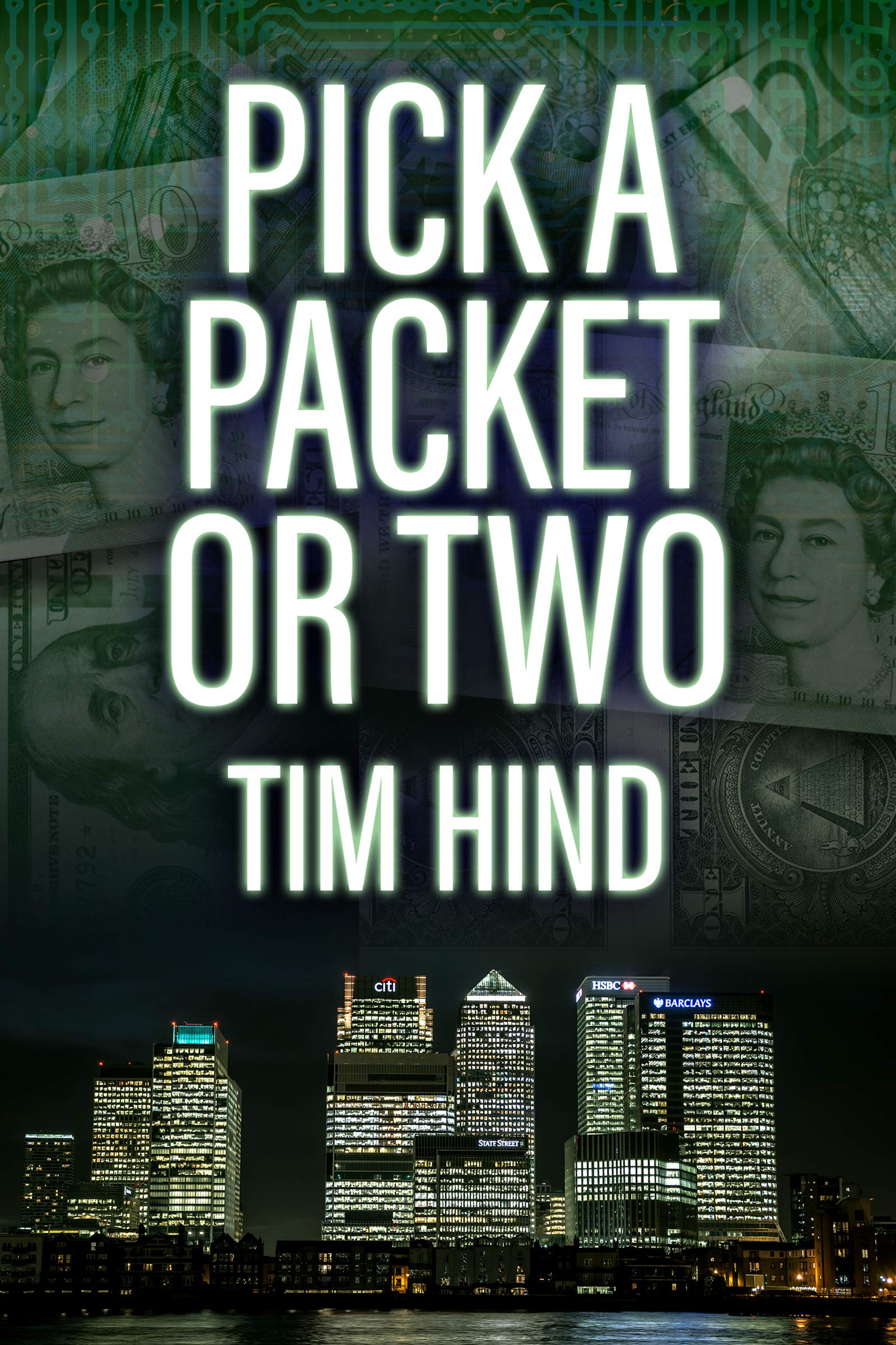 Pick a Packet or Two (A Luke Frankland Novel Book 2) by Tim Hind ...