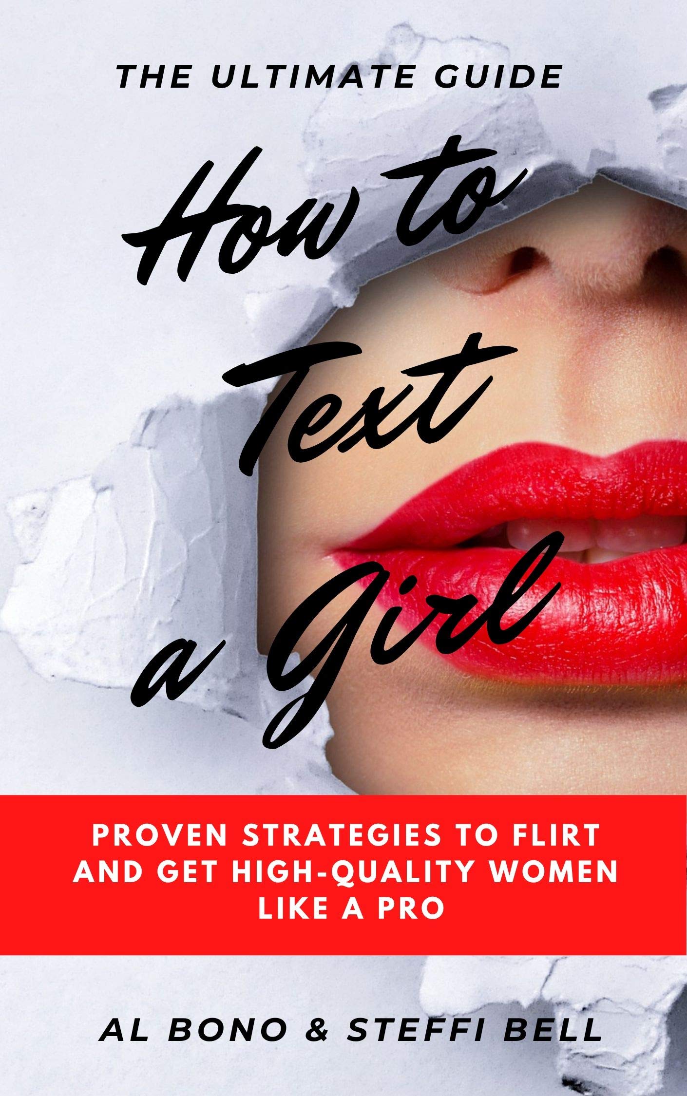 HOW TO TEXT A GIRL Proven Strategies To Flirt And Get High Quality how-to-text-a-girl-proven-strategies-to-flirt-and-get-high-quality