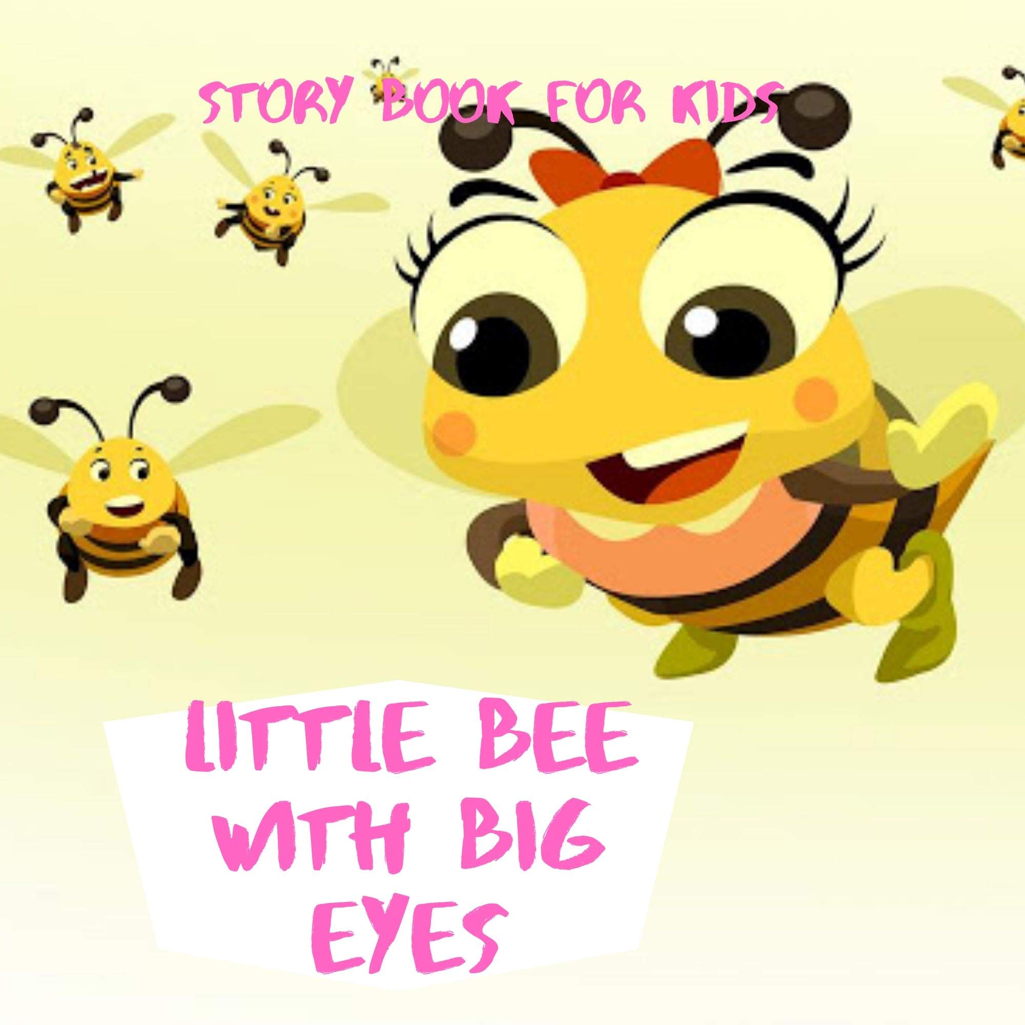 Little Bee With Big Eyes: Before Bed Children's Book- Cute story - ages ...