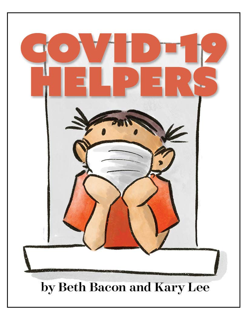 COVID-19 Helpers: A Story for Kids about the Coronavirus and the People ...