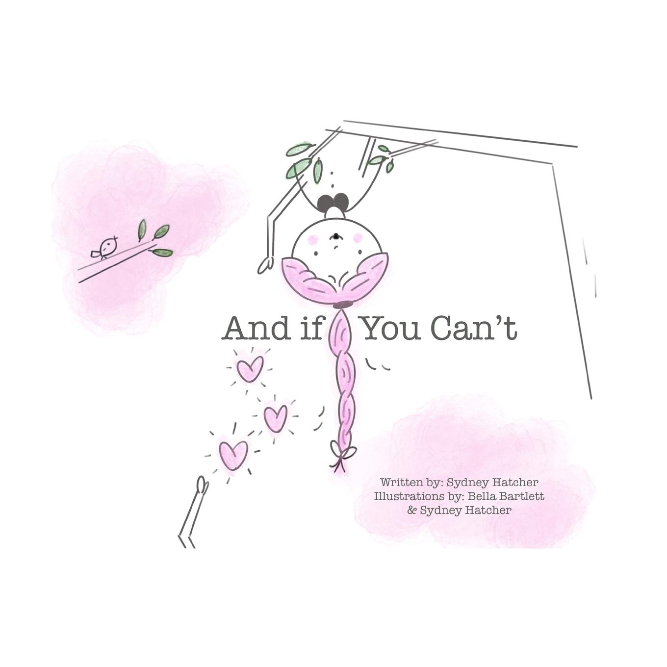 And if You Can't by Sydney N Hatcher | Goodreads