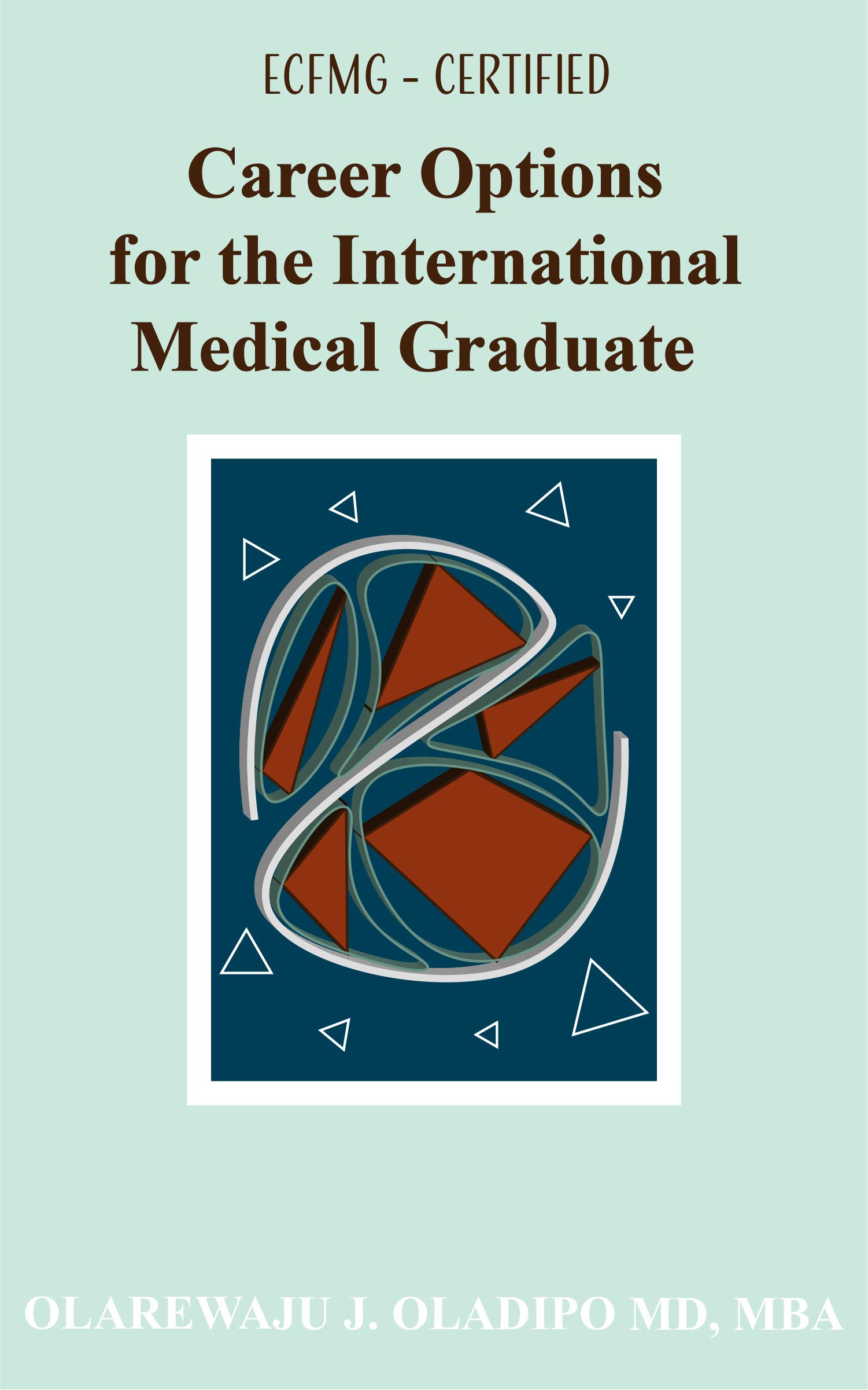 ECFMG-Certified: Career Options For The International Medical Graduate ...