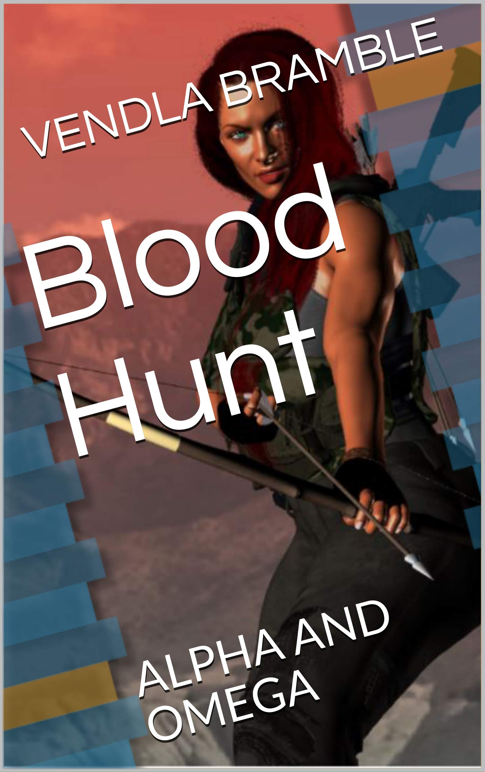 Blood Hunt: ALPHA AND OMEGA by VENDLA BRAMBLE | Goodreads